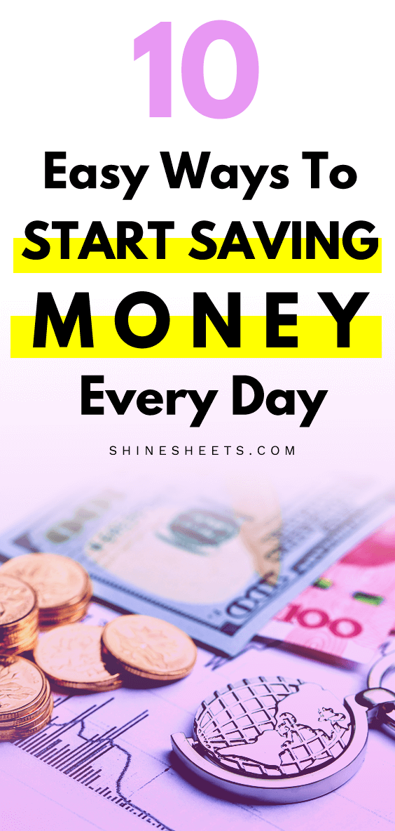10 Easy Ways To Save Money Every Day 10 Easy Ways To Save Money Every Day