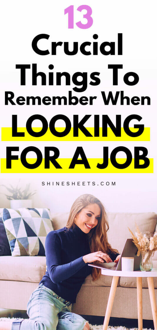 13 Crucial Things to Remember When Looking for a Job | ShineSheets ...