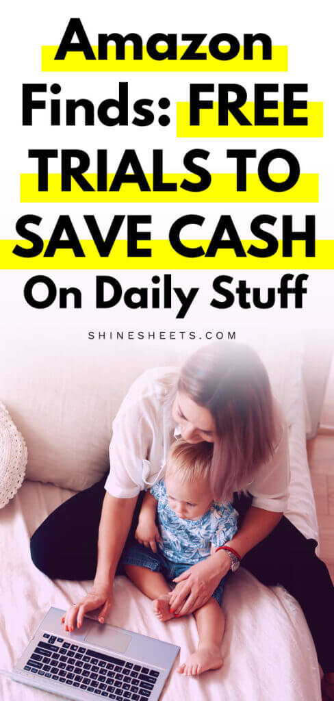 Amazon Finds: Free Trials To Save Cash On Daily Stuff | ShineSheets ...