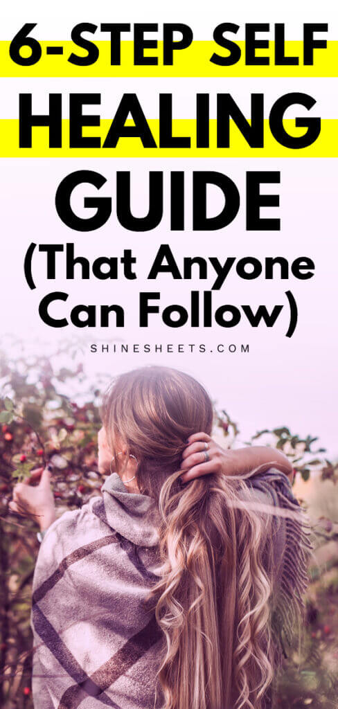 A 6-Step Self Healing Guide (That ANYONE Can Follow) | ShineSheets ...
