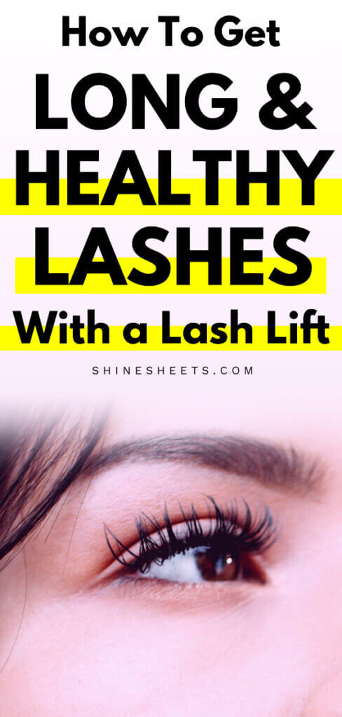 Eyelash Lift: Longer, Healthier Lashes Without Extensions | ShineSheets ...