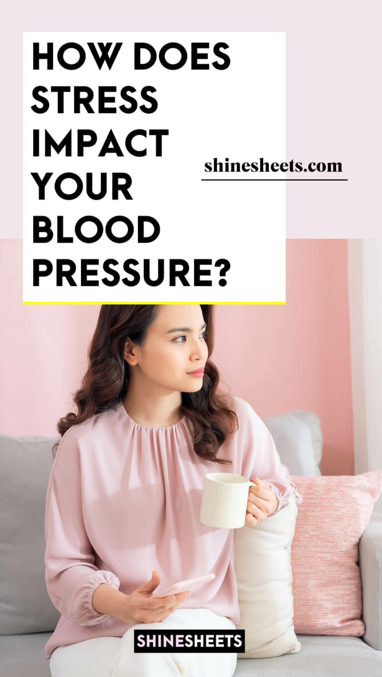 How Does Stress Impact Your Blood Pressure? | ShineSheets - Elevate ...