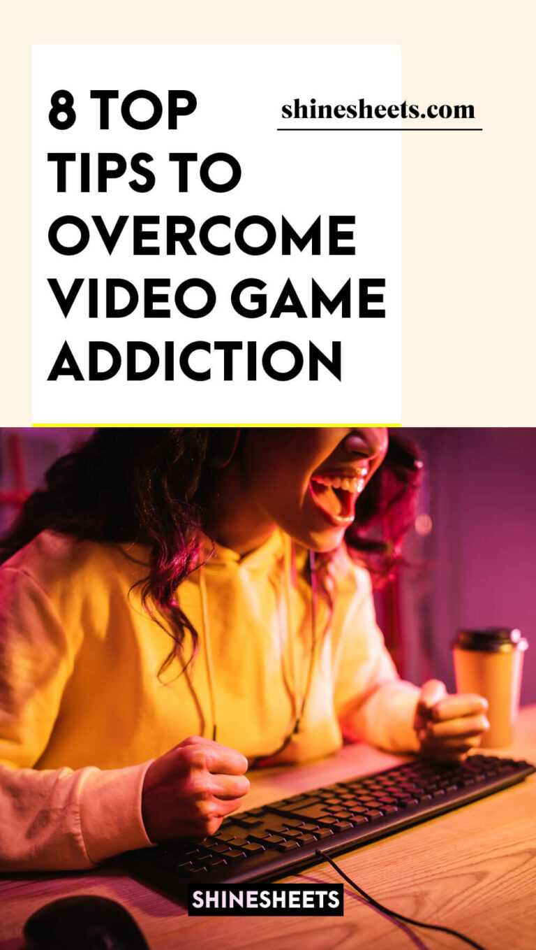 8 Top Tips to Overcome Video Game Addiction | ShineSheets - Elevate ...