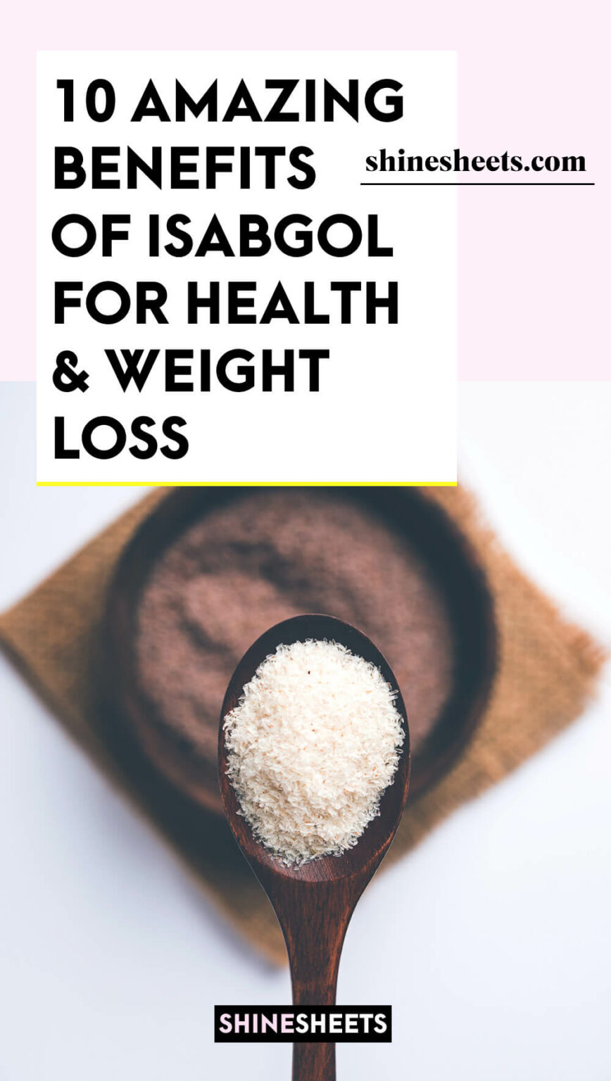 10 Amazing Isabgol Benefits For Health (Psyllium Husk) | ShineSheets ...