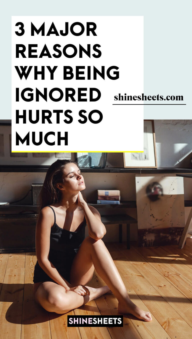 3 Reasons Why Being Ignored Hurts So Much | ShineSheets - Elevate Your Life