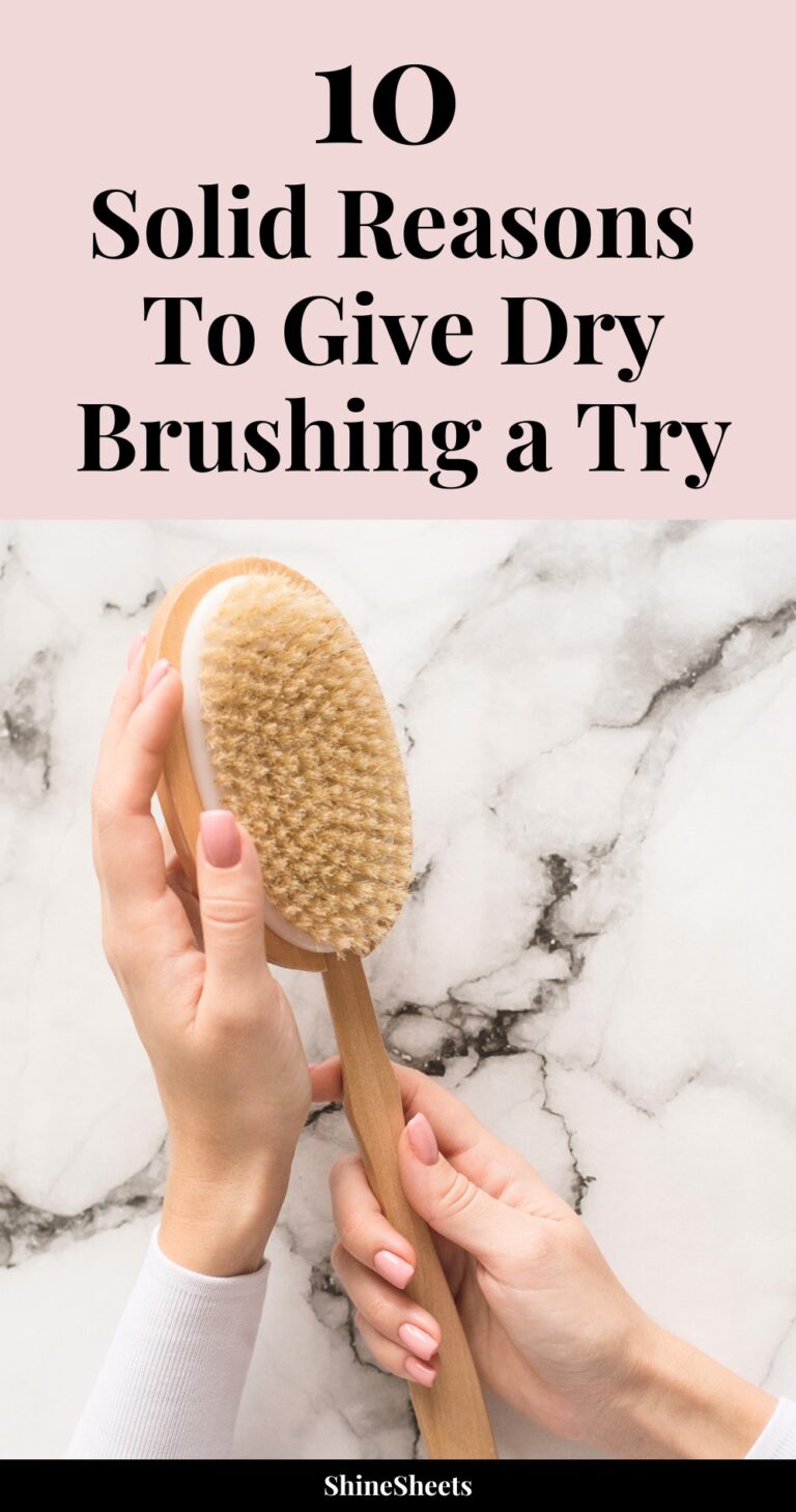 10 Dry Brushing Benefits and The Best Technique To Follow | ShineSheets ...